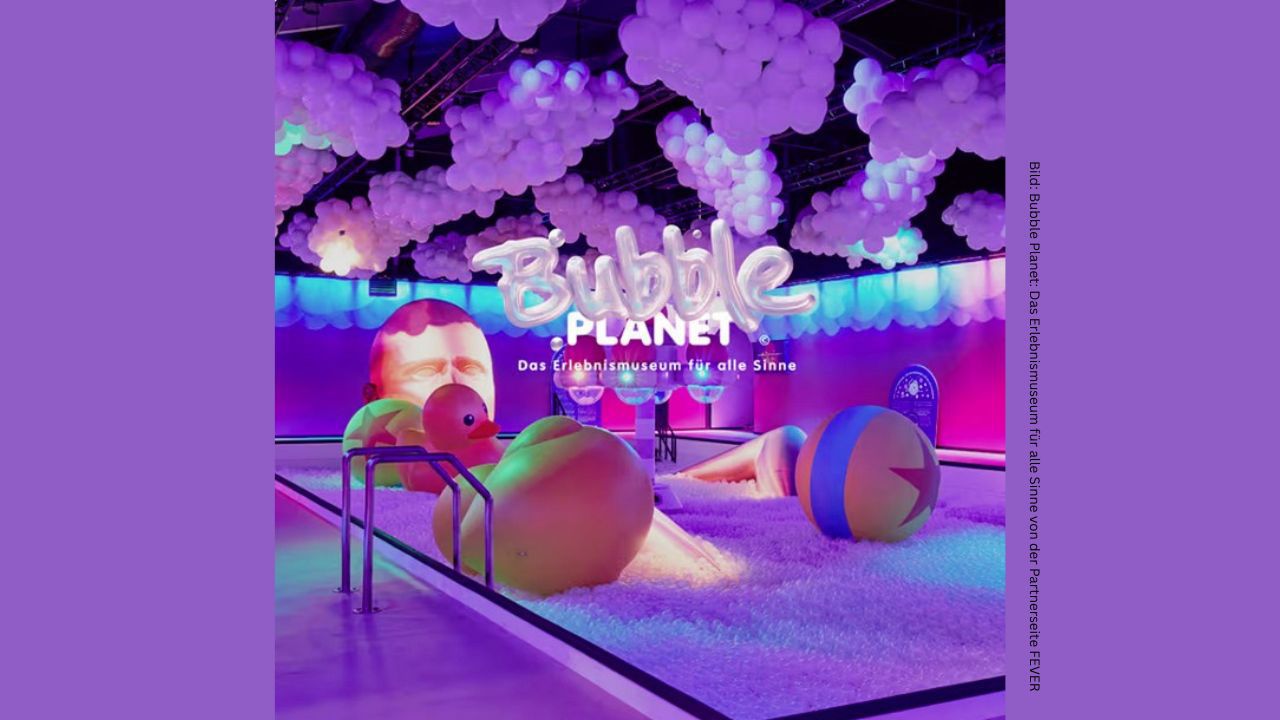 Bubble Planet: Das Erlebnismuseum für alle Sinne in Berlin buchen